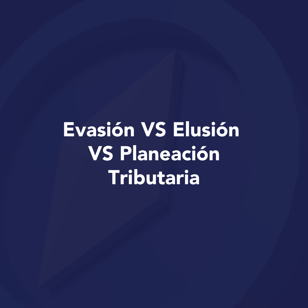 Evasión vs. Elusión vs. Planeación Tributaria de Criptoactivos y ...